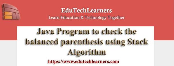 Java Program to Check Balanced Parentheses Using Stack Algorithm ...